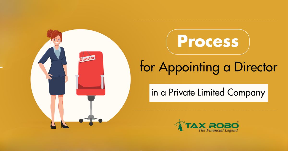 Appointment of Director to Your Private Limited Company - Latest ...