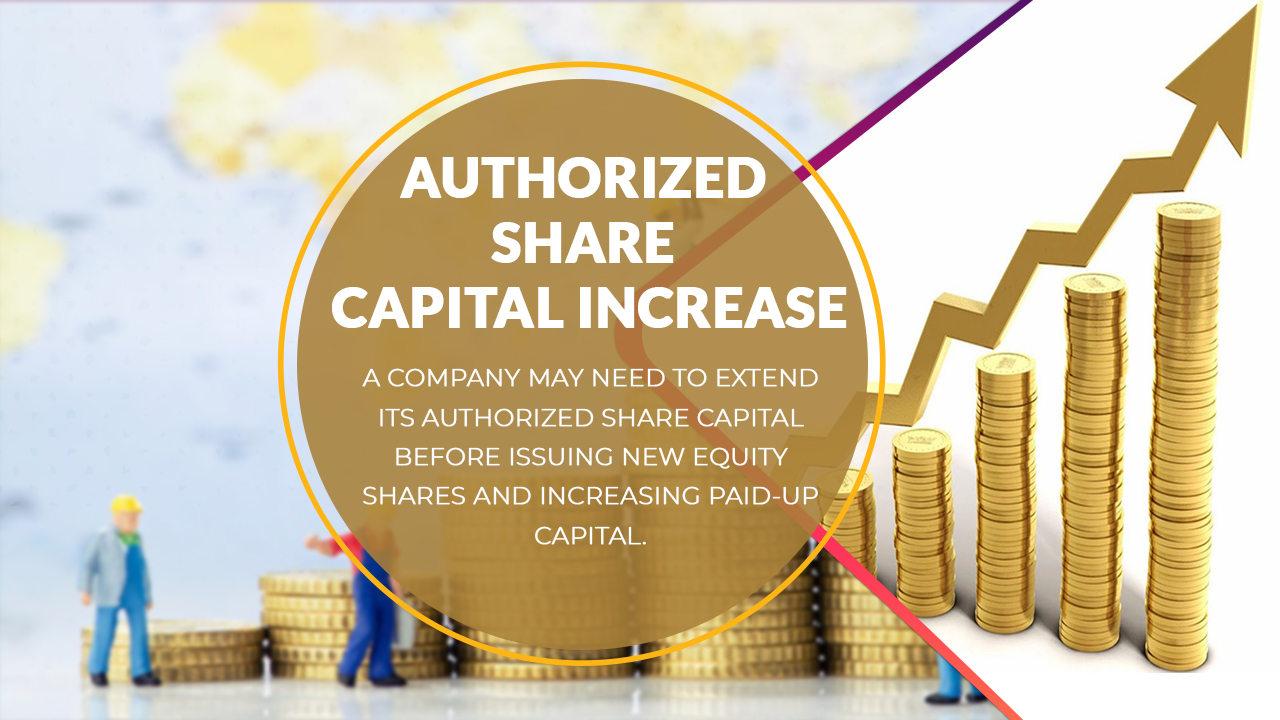 Authorised Share Capital Increase - Latest Business and Finance Updates ...