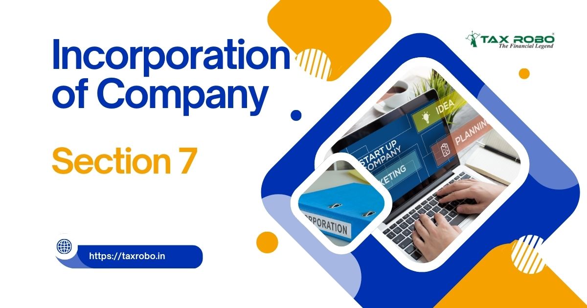 Section 7 - Incorporation of Company - Latest Business and Finance ...