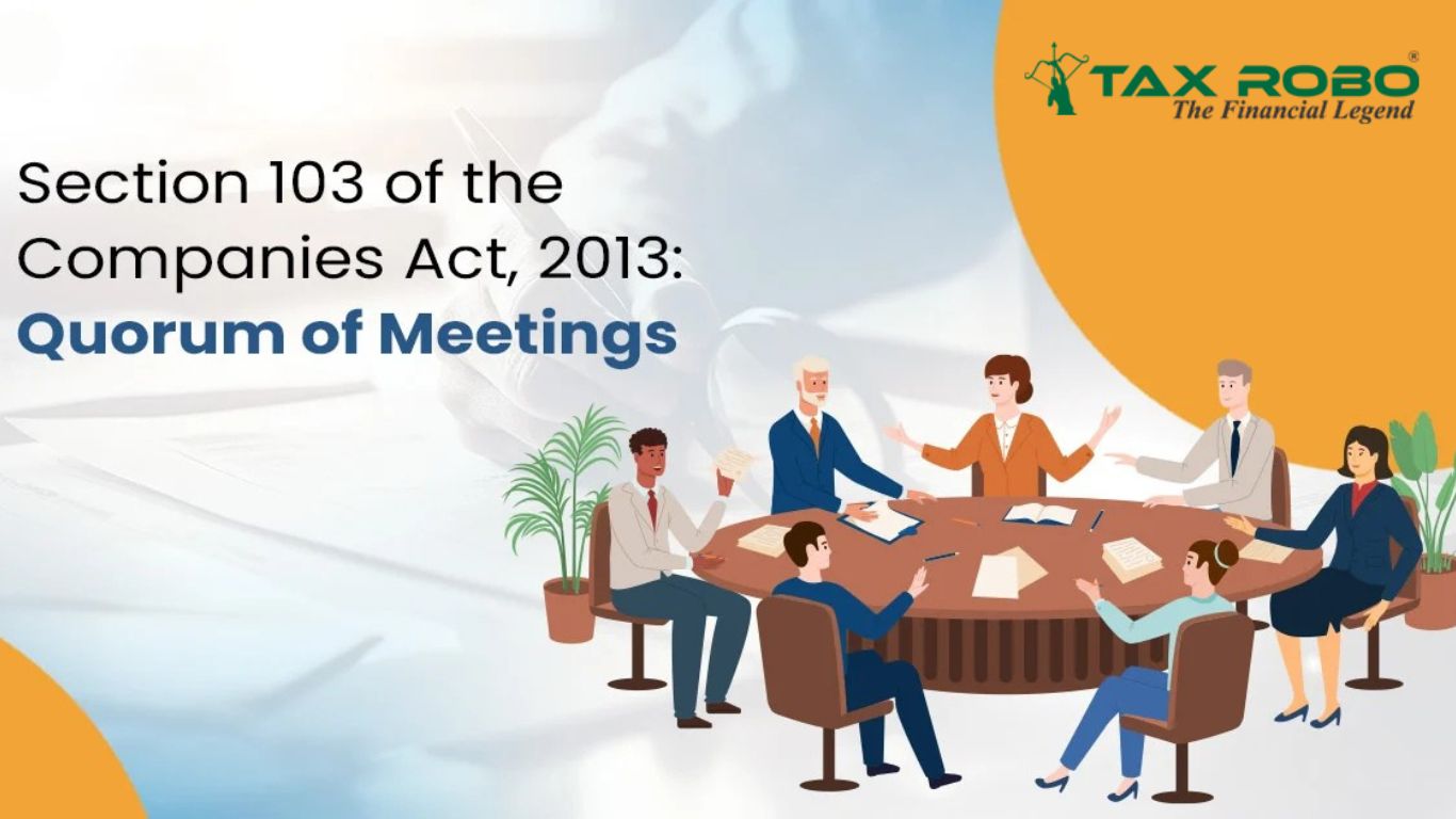 Quorum Requirements for General Meetings: Section 103 Demystified ...